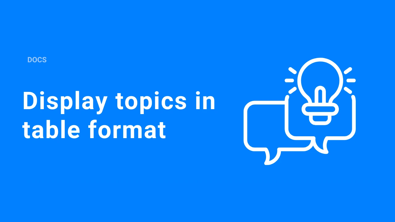Display topics in table format – WP Discussion Board